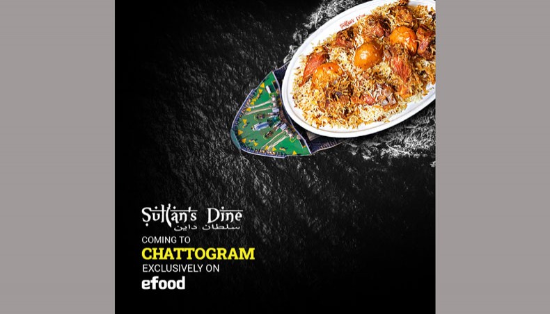 New Age | Sultan’s Dine available in Chattogram
